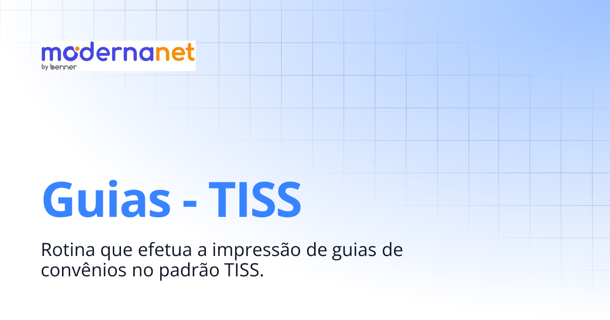 Guias - TISS | ModernaNet